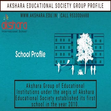 AKSHARA EDUCATIONAL SOCIETY GROUP PROFILE | PPT