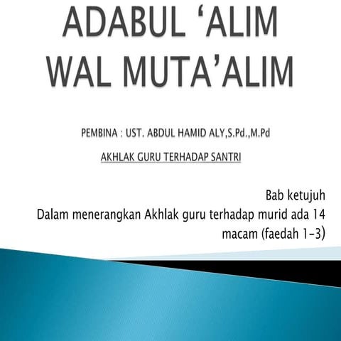 Akhlak guru terhadap santri adabul 'alim wal muta'alim | PPT
