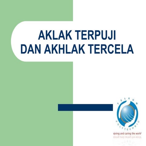 Akhlak terpuji dan_tercela | PPTX
