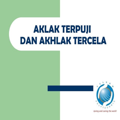 Akhlak_terpuji_dan_tercela materi pembelajaran .pptx