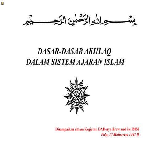 DASAR-DASAR AKHLAQ DALAM SISTEM AJARAN ISLAMMUSLIM.pptx