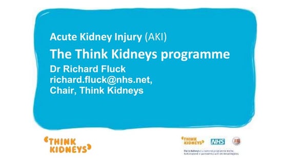 Think Kidneys and leading improvement in AKI | PPT