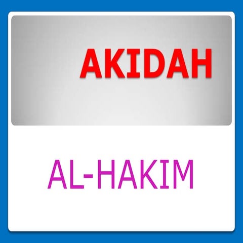 Akidah al-hakim | PPTX