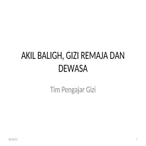 akil-baligh-gizi-remaja-dan-dewasa2010-dr-dian (1).ppt