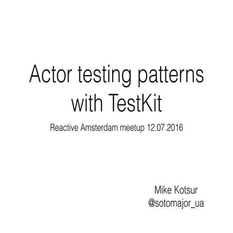 Akka Testkit Patterns | PPT