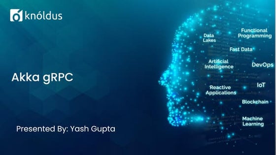 Akka gRPC Essentials A Hands-On Introduction | PPT