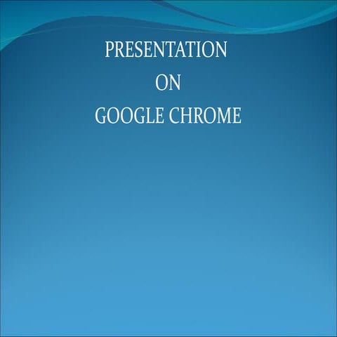 Google chrome | PPT