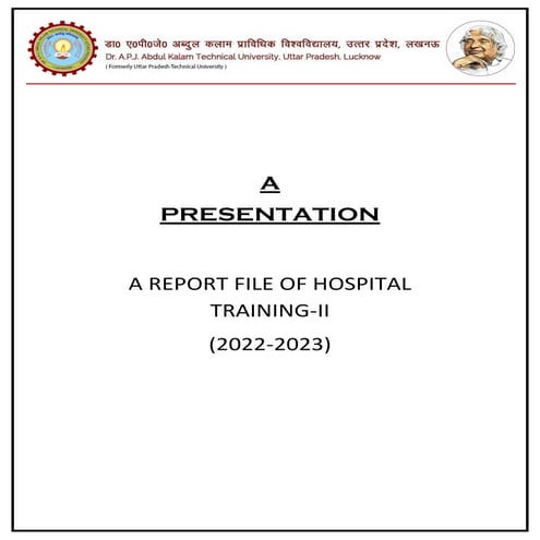 Hospital Training Report- AKTU Hospital Training Report | DOCX