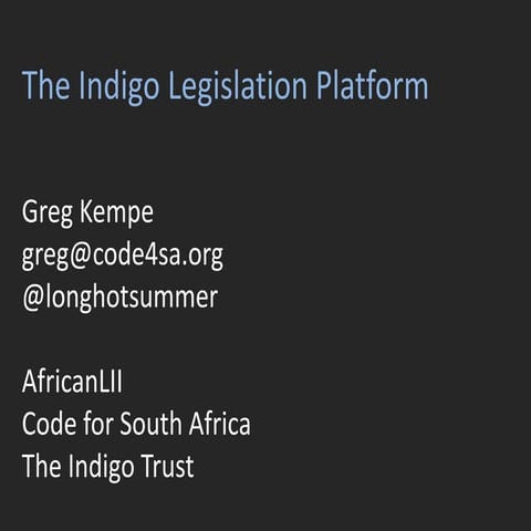 The Indigo Legislation Platform | PPTX