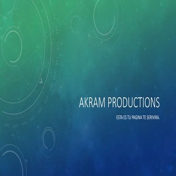 Akram productions | PPTX