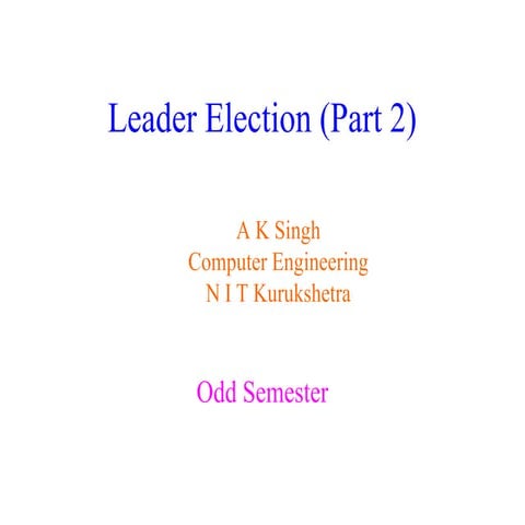 leader election algorithms-leader election | PPT