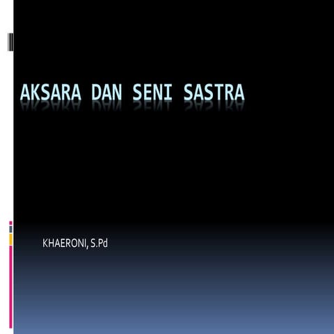 aksaradan sastra Islam.pptx