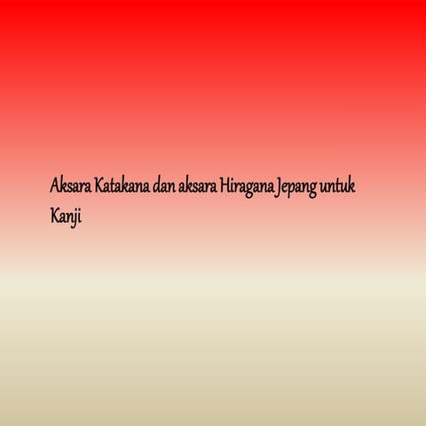 Mengenal Huruf Jepang: Hiragana, Katakana, Kanji, dan Romaji secara ...
