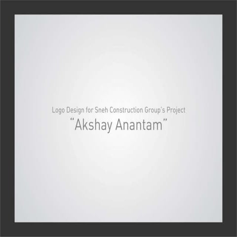 Logo Presentation - Akshay Anantam, Wakad | PPT
