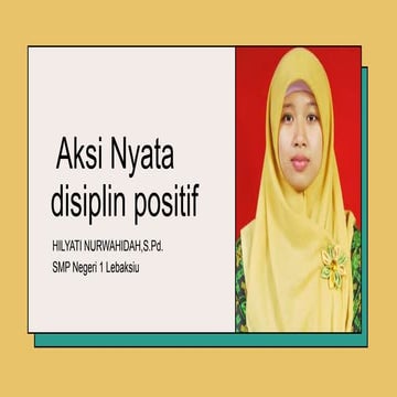 Aksi nyata PMM disiplin positif HILYA.pptx