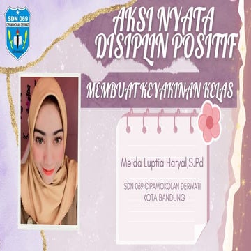 AKSI NYATA DISIPLIN POSITIF KEYAKINAN KELAS MEIDA SDN 069 CIPDER BDG (2).pdf