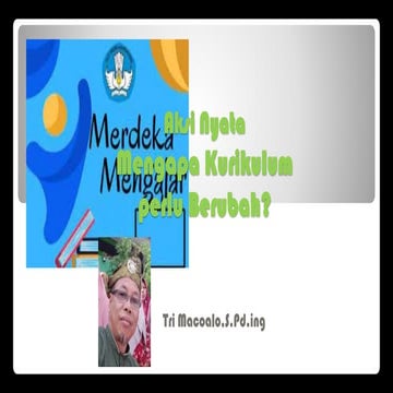 Aksi nyata kurikulum merdeka pmm KURIKULUM MERDEKA | PPTX