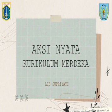 Aksi Nyata Lis Supriyati_Mengapa Kurikulum Berubah.pptx