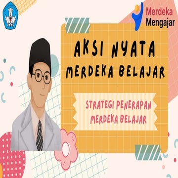 aksi Nyata merdeka belajar | PPT