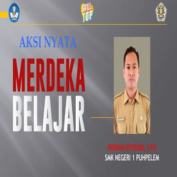 AKSI NYATA MERDEKA BELAJAR ridwan effendi.pptx