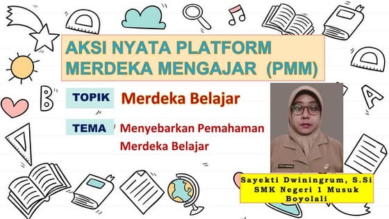 merdeka belajar cara membuat aksi nyata di pmm | PPT