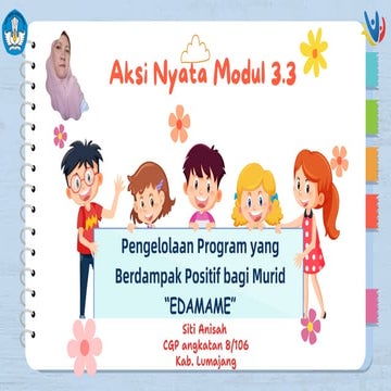 Aksi Nyata Modul 3.3.pdf CGP pengelolaan program edamame | PDF