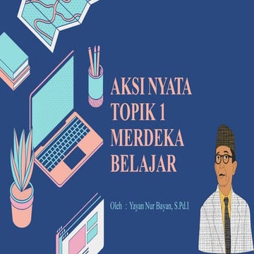 Aksi Nyata Topik 1 Merdeka Belajar .pptx