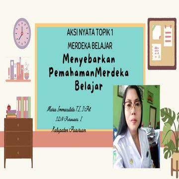 AKSI NYATA TOPIK 1 MERDEKA BELAJAR new.pptx