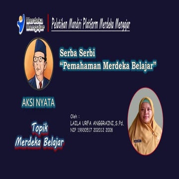 Aksi Nyata Topik Merdeka Belajar - Menyebarkan Pemahaman Merdeka ...