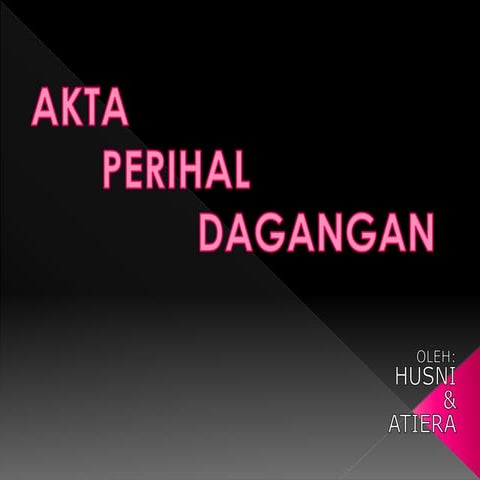 Akta Perihal Dagangan (APD 2011) undang- undang kawalan halal | PDF