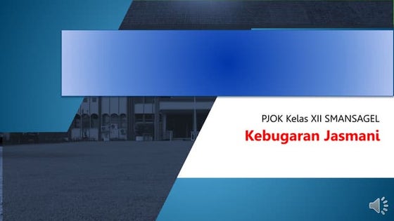 Presentasi "Kebugaran Jasmani" | PPTX