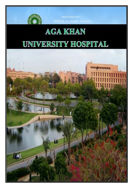 AGA KHAN UNIVERSITY HOSPITAL-Facility Management & Safety Program | PPT