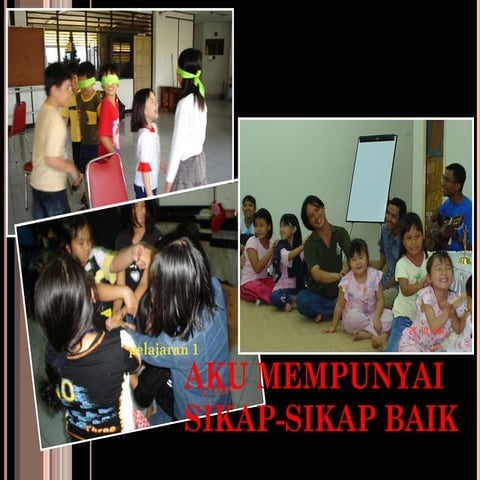 Aku mempunyai sikap sikap baik | PPT