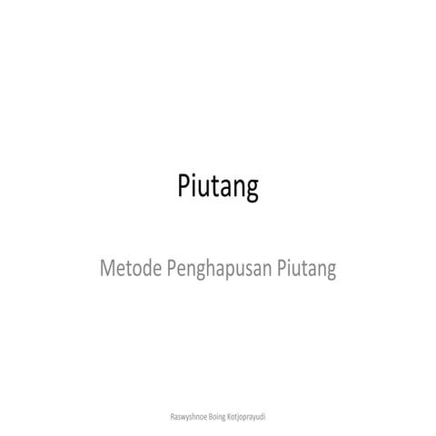Akuntansi keuangan 2 Piutang | PPT
