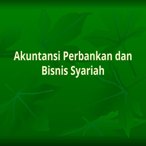 Materi Presentasi Akuntansi Syariah 1.ppt