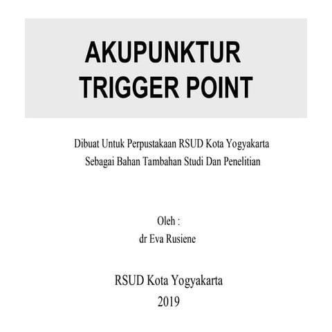 Akupunktur Trigger Point - Teknik yang melibatkan penusukan jarum ...