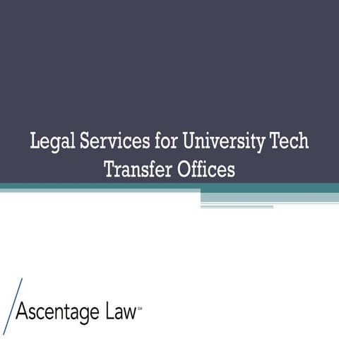 Legal Services for University Tech Transfer Offices | PPT