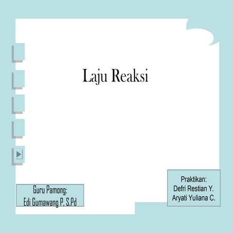 Ppt laju reaksi kimia untuk kelas XII SMA | PPT