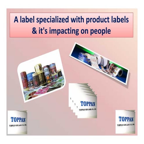 A label specialized with product labels & it's impacting on people | PPT