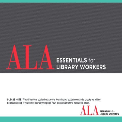 ALA Essentials: An Inside Look at a New Training Resource | PPTX