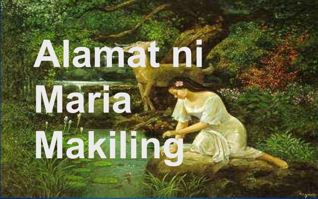 Filipino 8 Alamat ni Maria Makiling | PPT Filipino 8 Alamat ni Maria Makiling | PPT