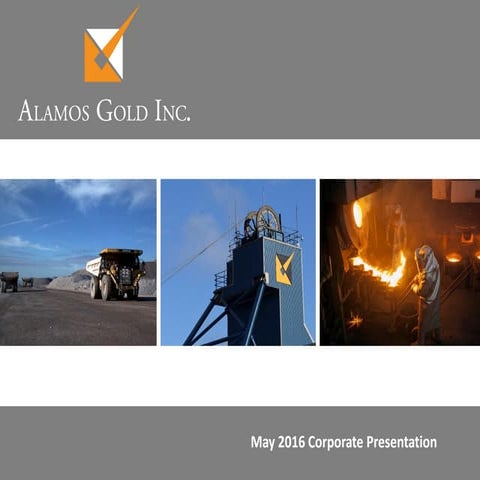 Alamos corporate presentation may 2016 final | PPT