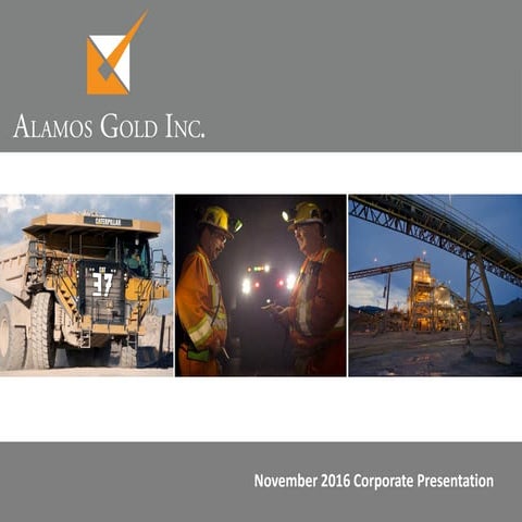 Alamos corporate presentation nov 21 2016 final | PDF