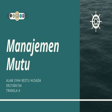Pengertian Secara Umum Manajemen Mutu part 2 | PPTX