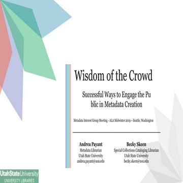 Wisdom of the Crowd: Successful Ways to Engage the Public in Metadata ...