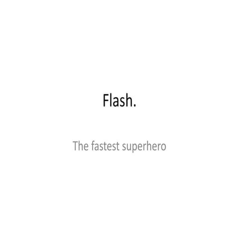 Superheroes: Flash | PPTX