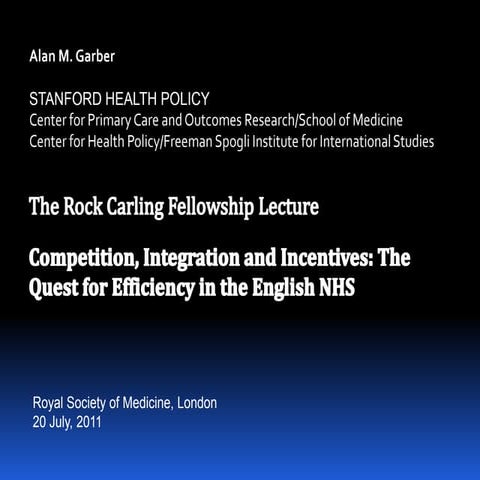 Alan Garber: The quest for efficiency in the English NHS | PPT