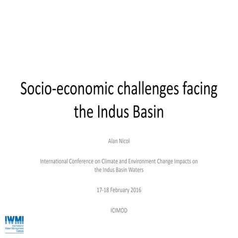 Socio-economic challenges facing the Indus Basin | PPTX