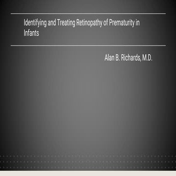 Identifying and Treating Retinopathy of Prematurity in Infants | PPT