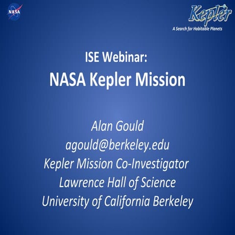 Alan Gould - ISE Webinar: NASA Kepler Mission | PPT